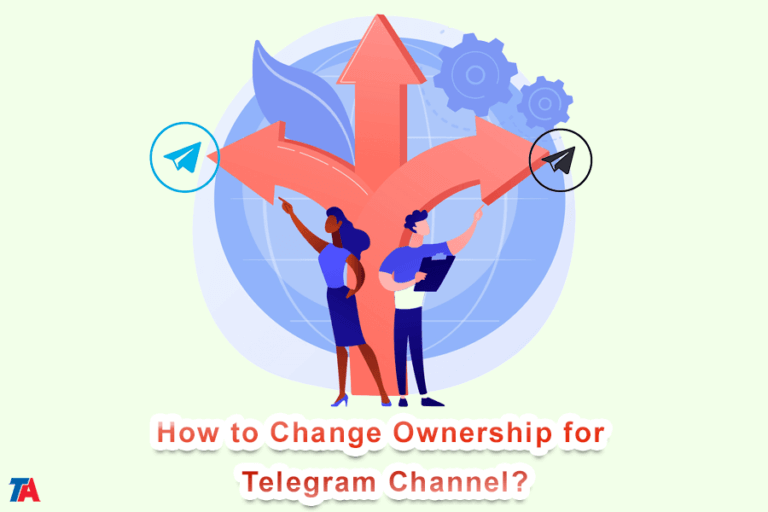 How To Change Ownership For Telegram Channel? | [2025 Tips]