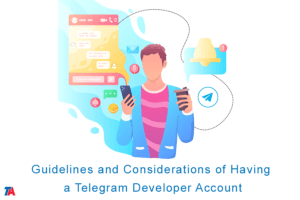 What Is Telegram Developer Account? | Telegram Adviser